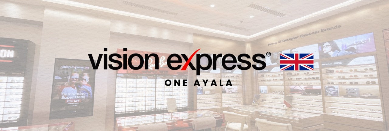 Vision Express Brings the Gold Standard in Vision Care to One Ayala Ma